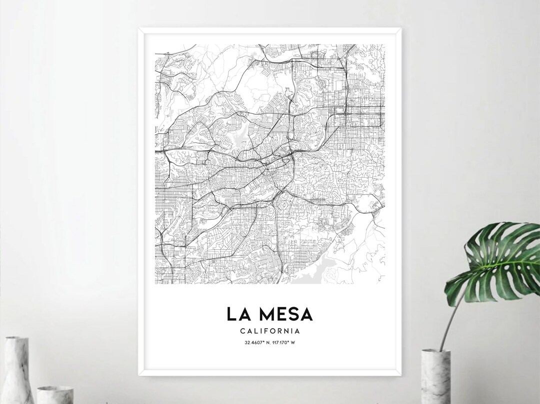 La Mesa Map Print, La Mesa Map Poster Wall Art, Ca City Map, California ...