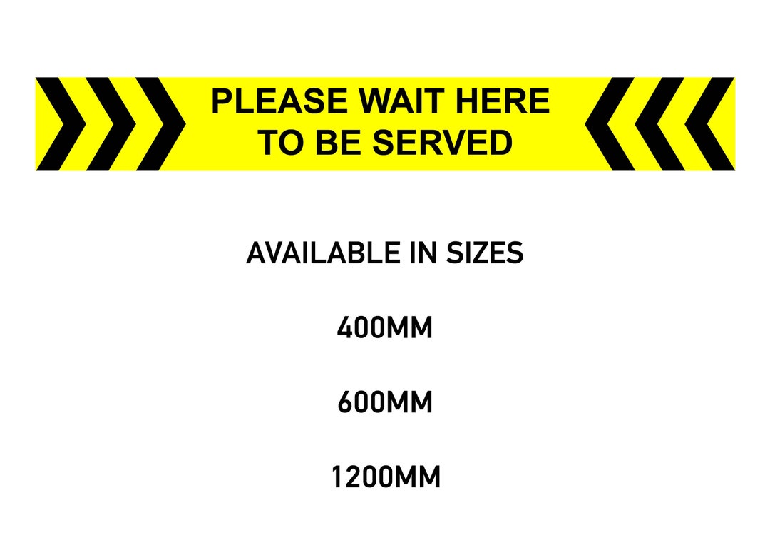 SDFM09 Please Wait Here to Be Served Social Distancing Floor Marker ...