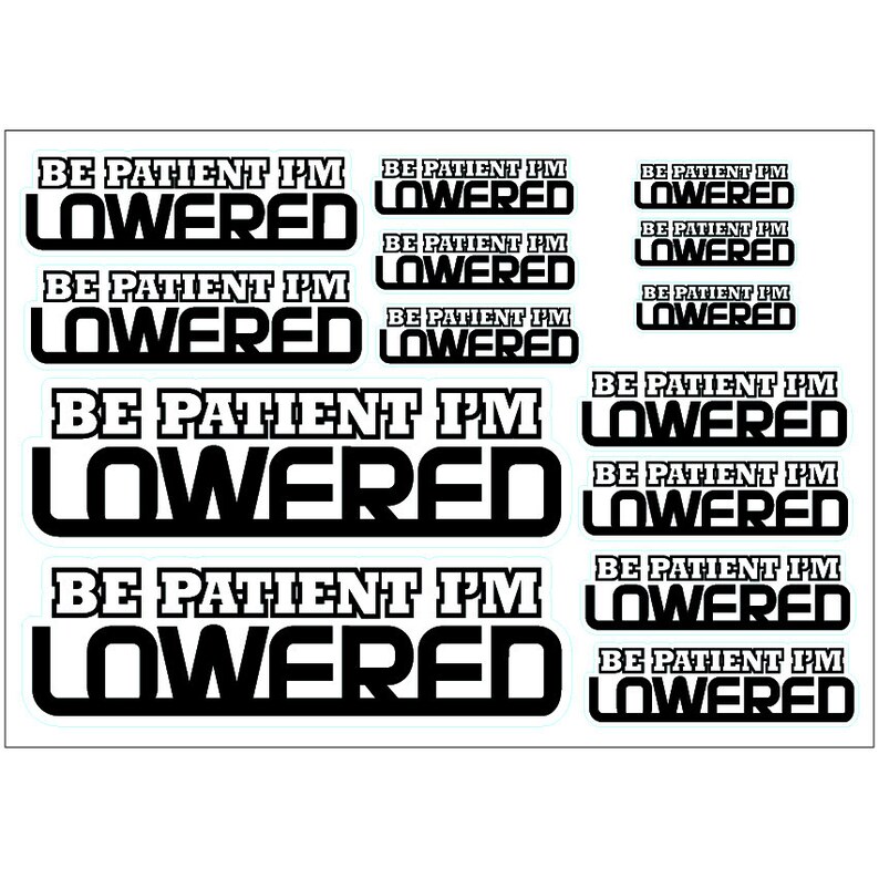 PS0448 Be Patient Im Lowered Sheet Decal Be Patient Wall Self Adhesive ...