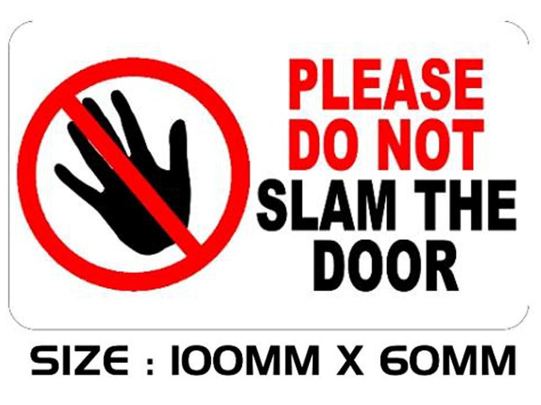 TAXI15 Please Do Not Slam the Door Sticker X3 Printed Vinyl Label Cab ...