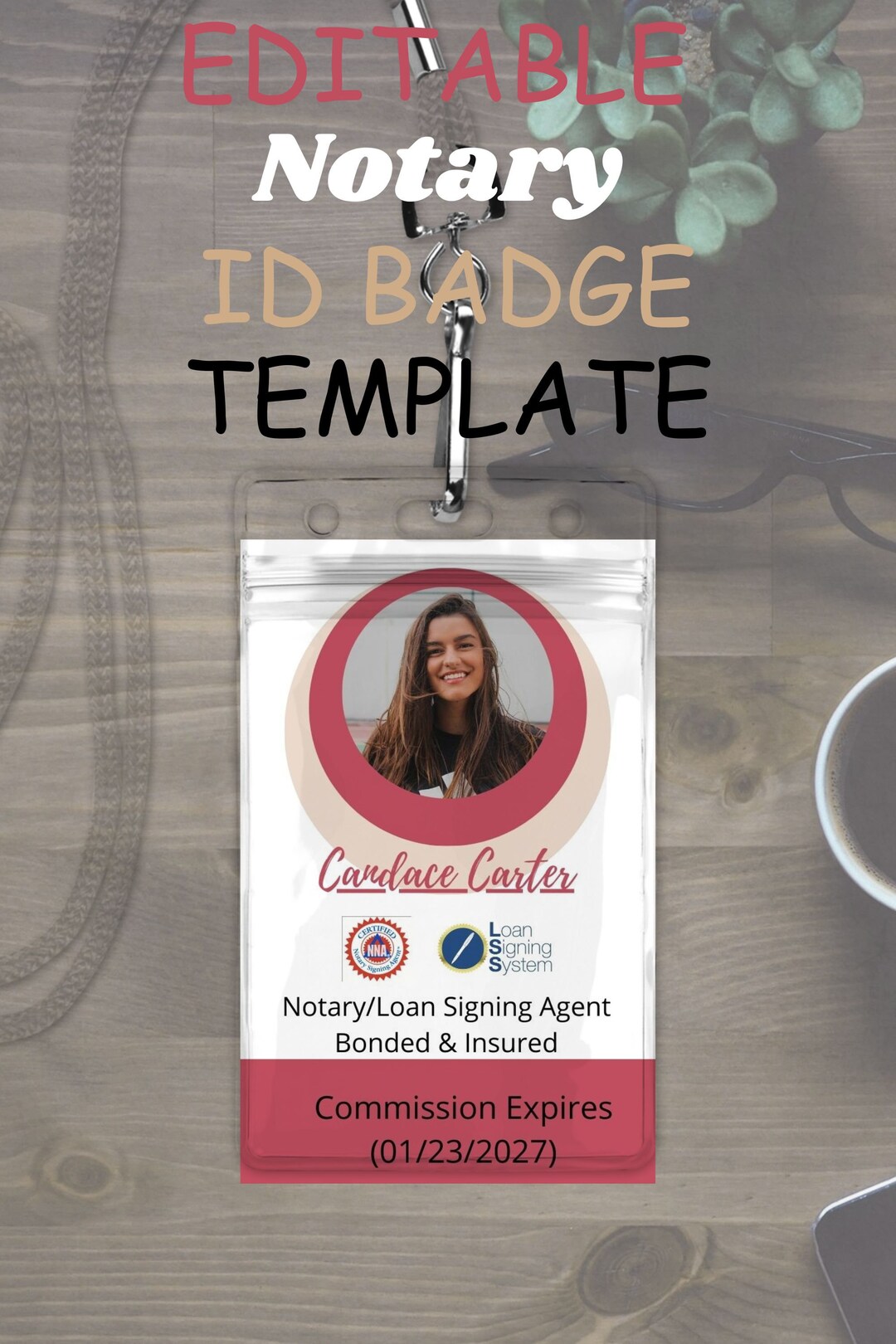 Notary Badge ID Template, Loan Signing Agent, Notary ID Badge, Notary ...