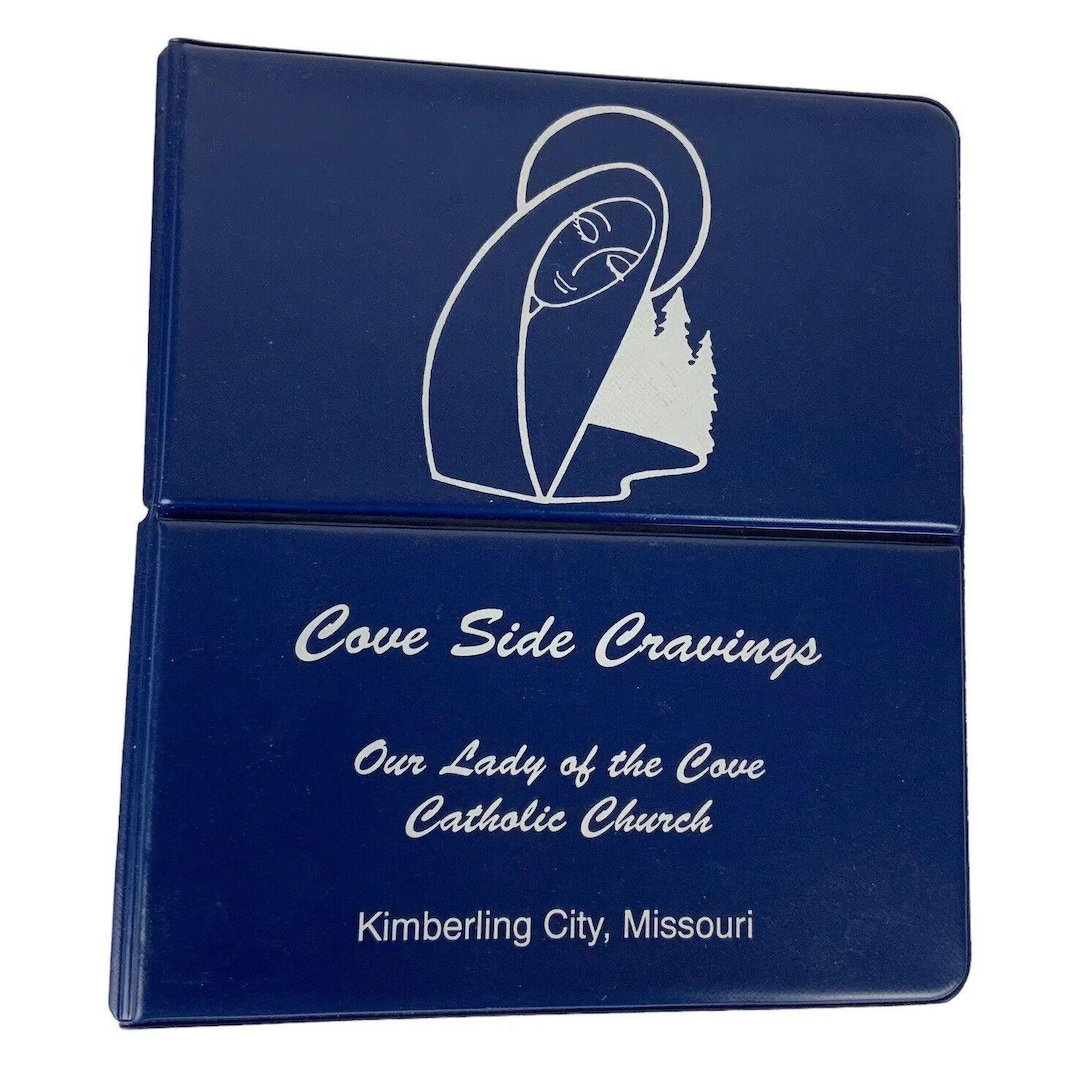 Cove Side Cravings Cookbook Our Lady of the Cove Catholic Church 1997 ...