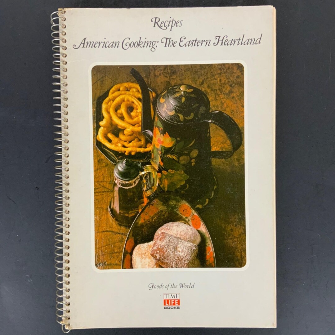 Time Life Foods of the World American Cooking Eastern Heartland ...