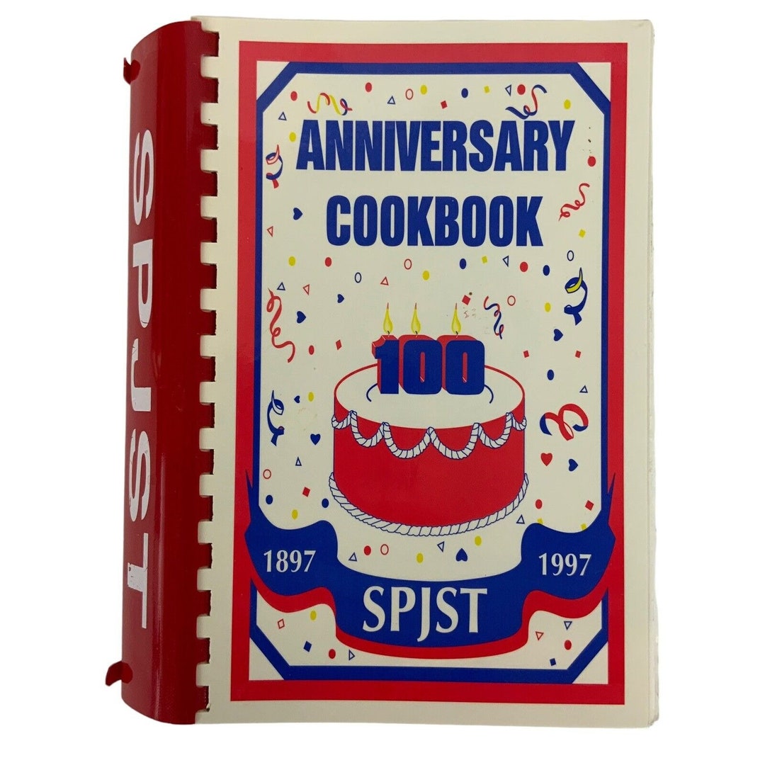 Temple Texas SPJST 100th Anniversary Cookbook 1897-1997 Recipes ...