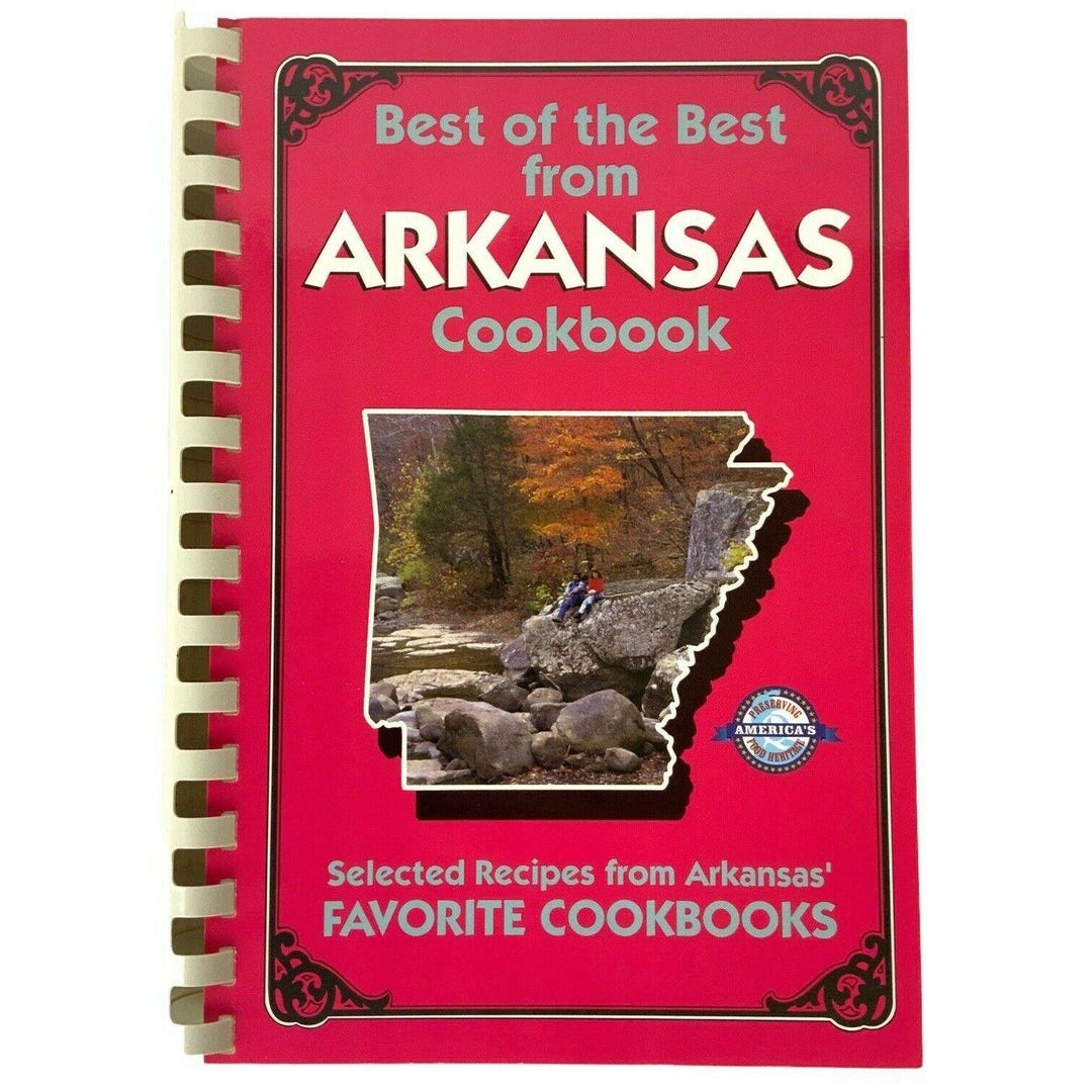 Best of the Best From Arkansas Cookbook Quail Ridge Press 5th Printing ...