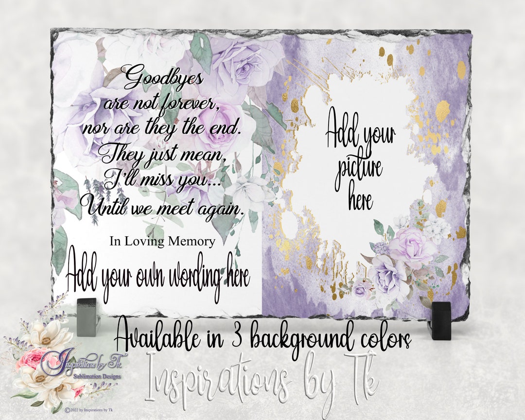 Purple Goodbyes Are Not Forever Slate Design 7.8x11.8 Beautiful Floral ...