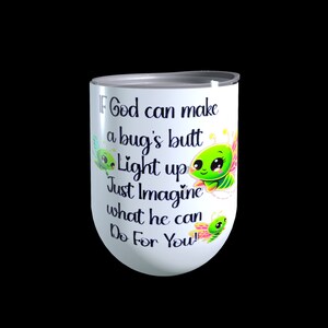 If God Can Light a Bugs Butt Image What He Can Do for You! Christian ...