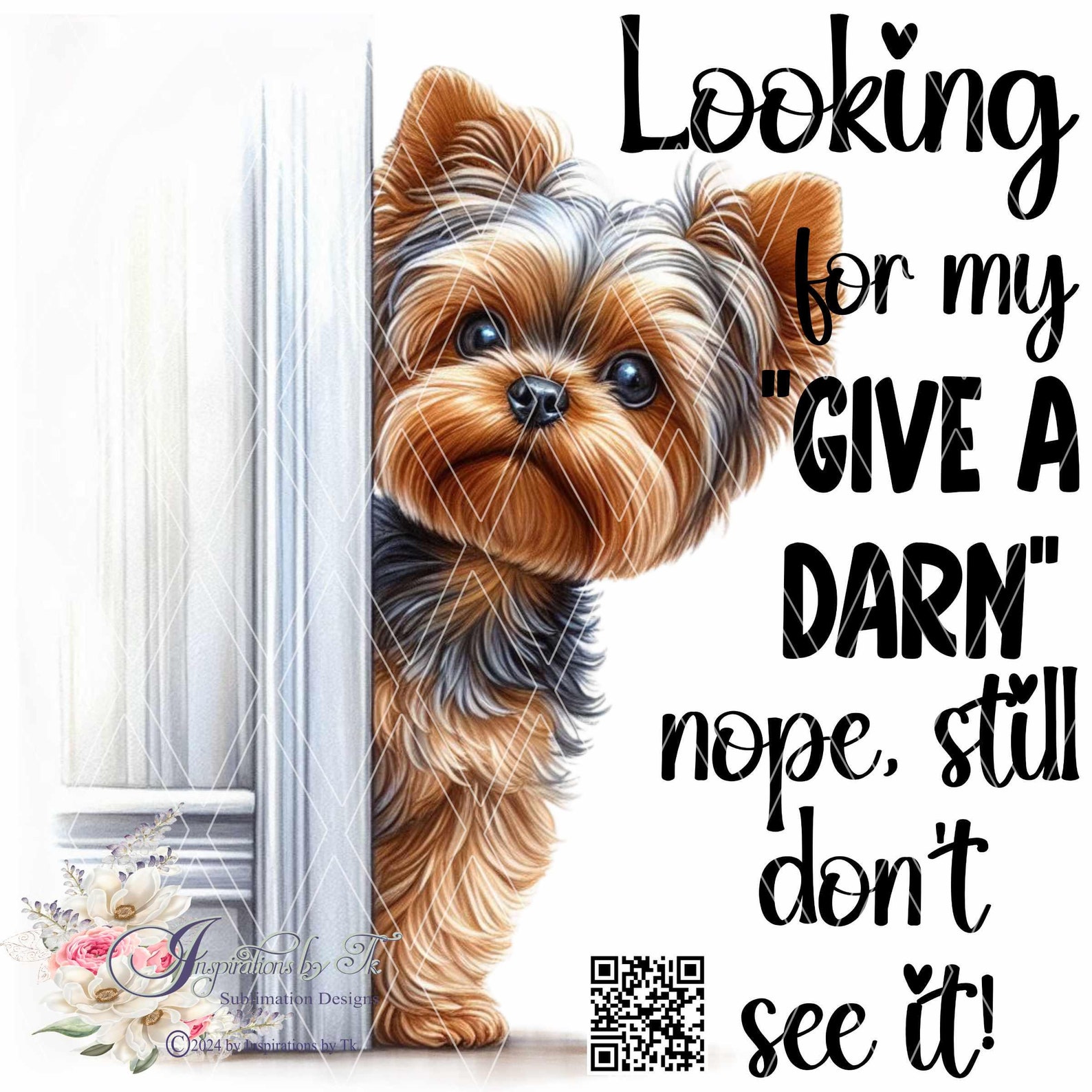 Yorkie, Looking for My Give a Darn Design, Whimsical Sarcastic Dog ...