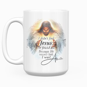 I Didn't Find Jesus He Found Me!, Christian/religious, Jesus, Digital ...