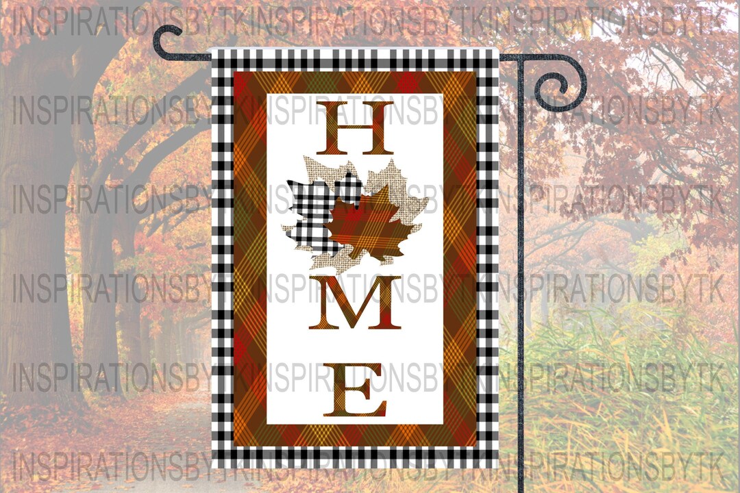 Fall Leaves "home" Garden Flag, Autumn Flag, Farmhouse Fall Flag ...