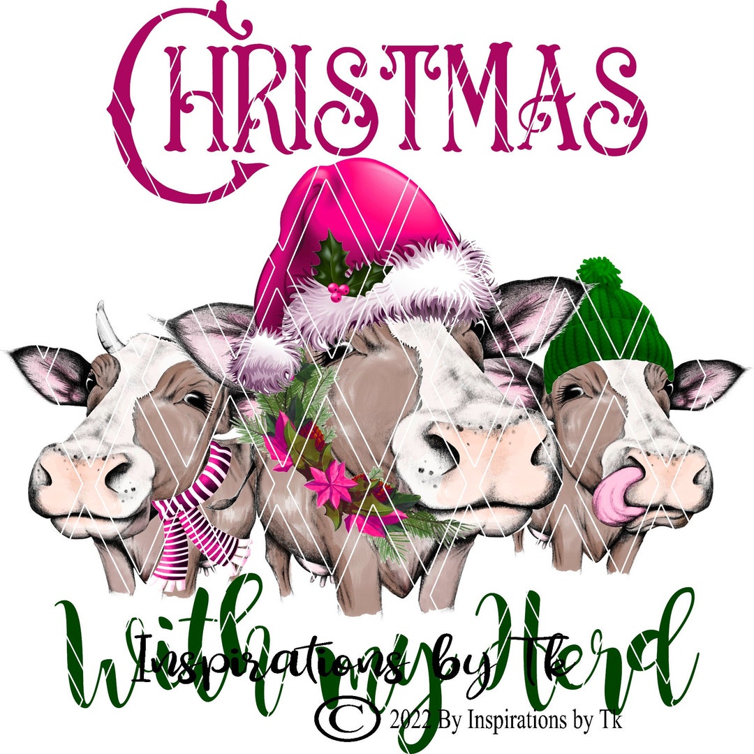 Pink Cow Christmas With My Herd Design, Christmas Cows, Whimsical ...