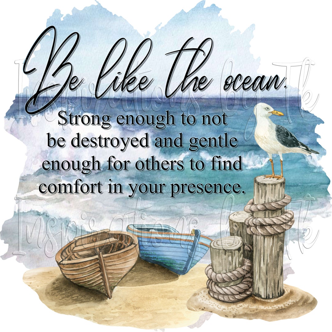 Be Like the Ocean Design, Beach Design, Ocean Design, Seagulls, Ocean ...