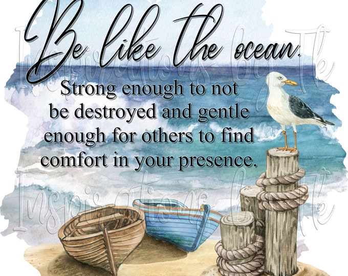 Be Like the Ocean Design, Beach Design, Ocean Design, Seagulls, Ocean ...