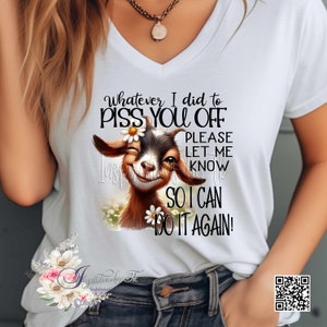 Goat, Whatever I Did to Piss You Off... Whimsical, Sarcastic Goat ...
