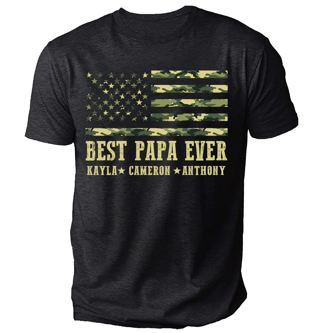 Custom Best Papa Ever Camo American Flag Papa Shirt, Papa Shirts for ...