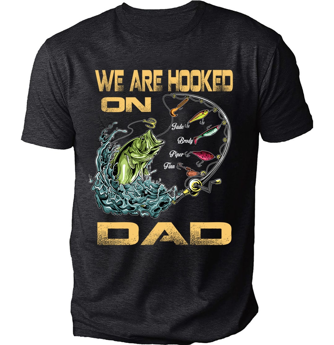 Personalized Fishing Dad Shirt, Dad Fishing Shirt, Dad Shirt, We Are ...