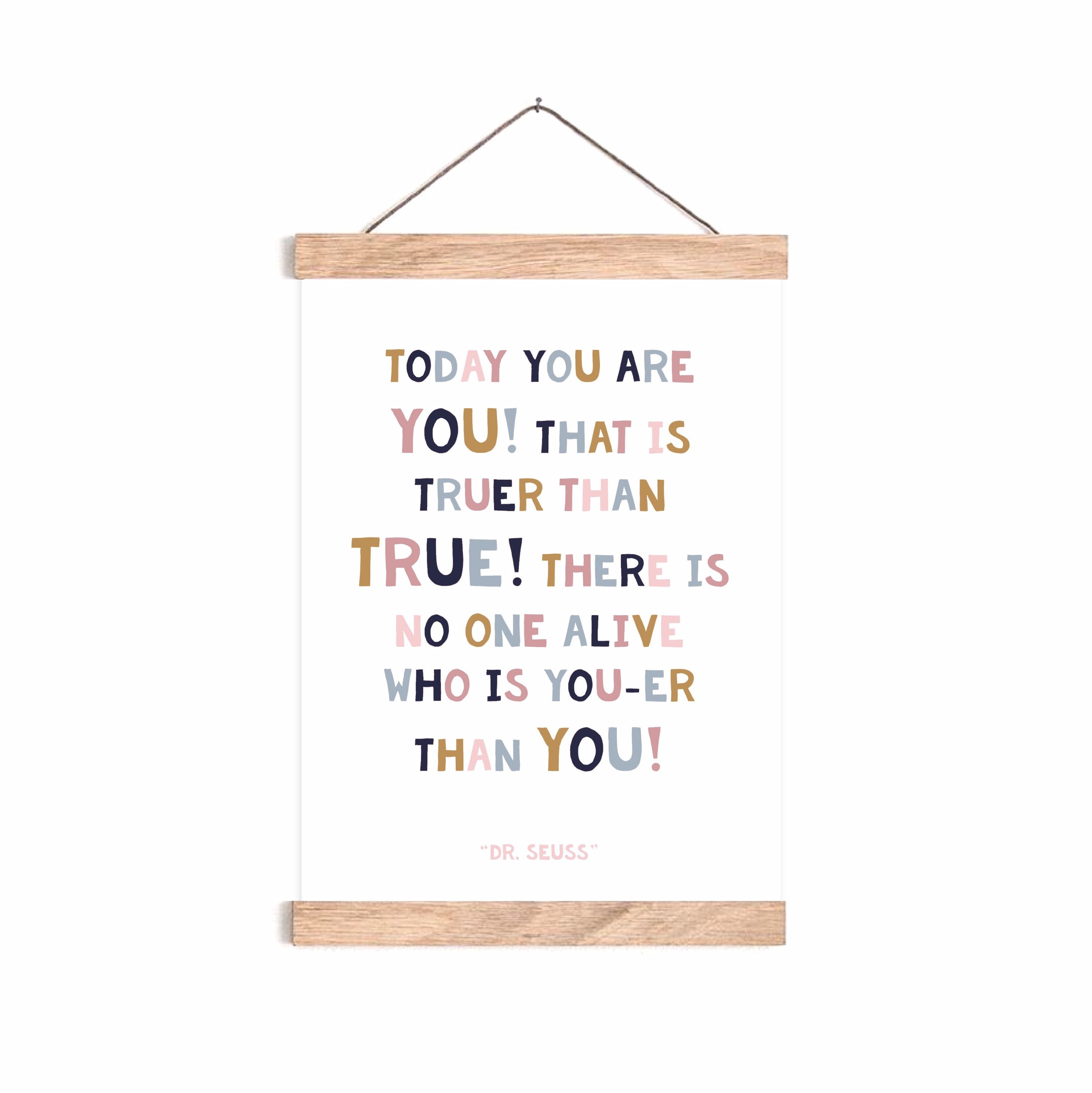 Dr Seuss Quotes Today You Are You