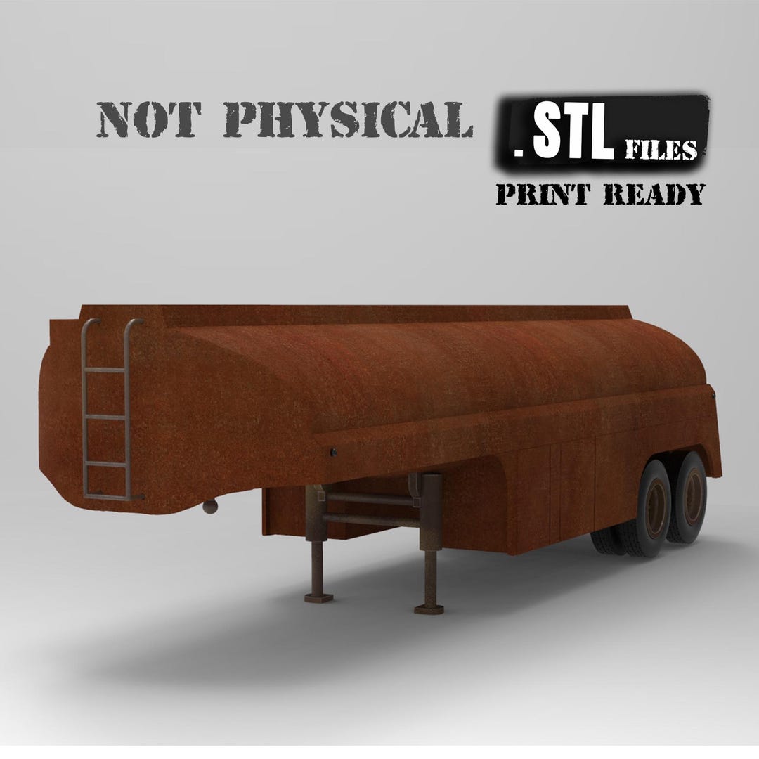 Fuel Tanker Trailer for Truck Duel Ready to Print,stl File,3d Printing ...