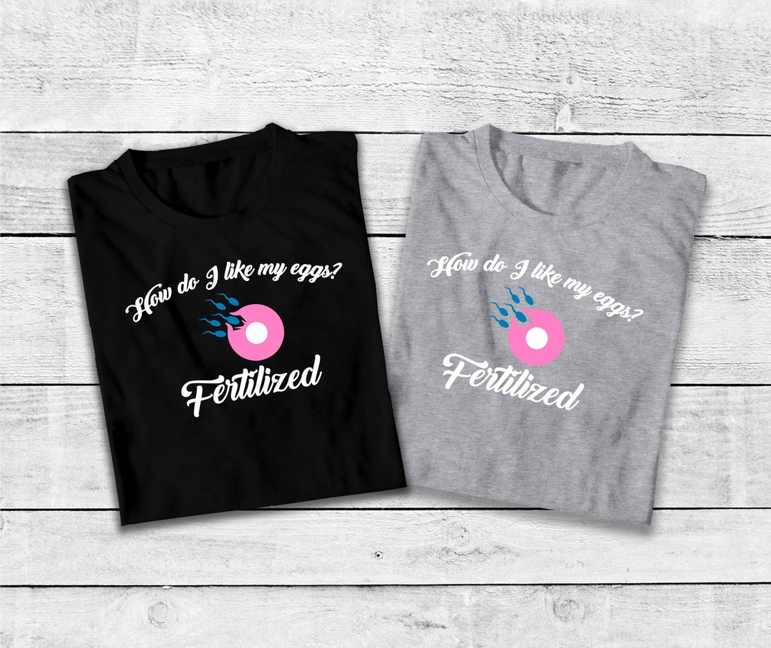 Fertility Shirt, Infertility Shirt, IVF Tshirt, IVF, Sperm Shirt, Sperm ...
