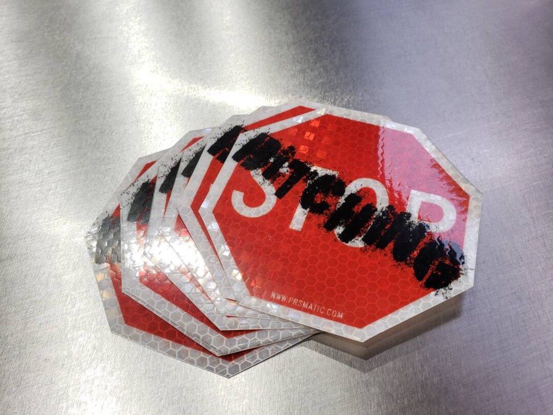 Stop btching Sign Sticker High Intensity Reflective / Window Sticker ...