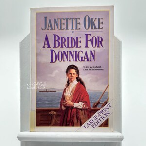 Janette Oke A Bride for Donnigan Large Print Paperback Bethany House 1993 - Etsy