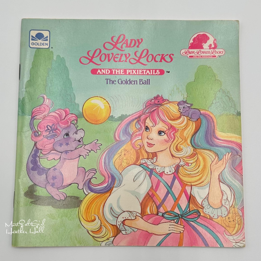 Lady Lovely Locks and the Pixietails the Golden Ball 1987 Vintage Book ...