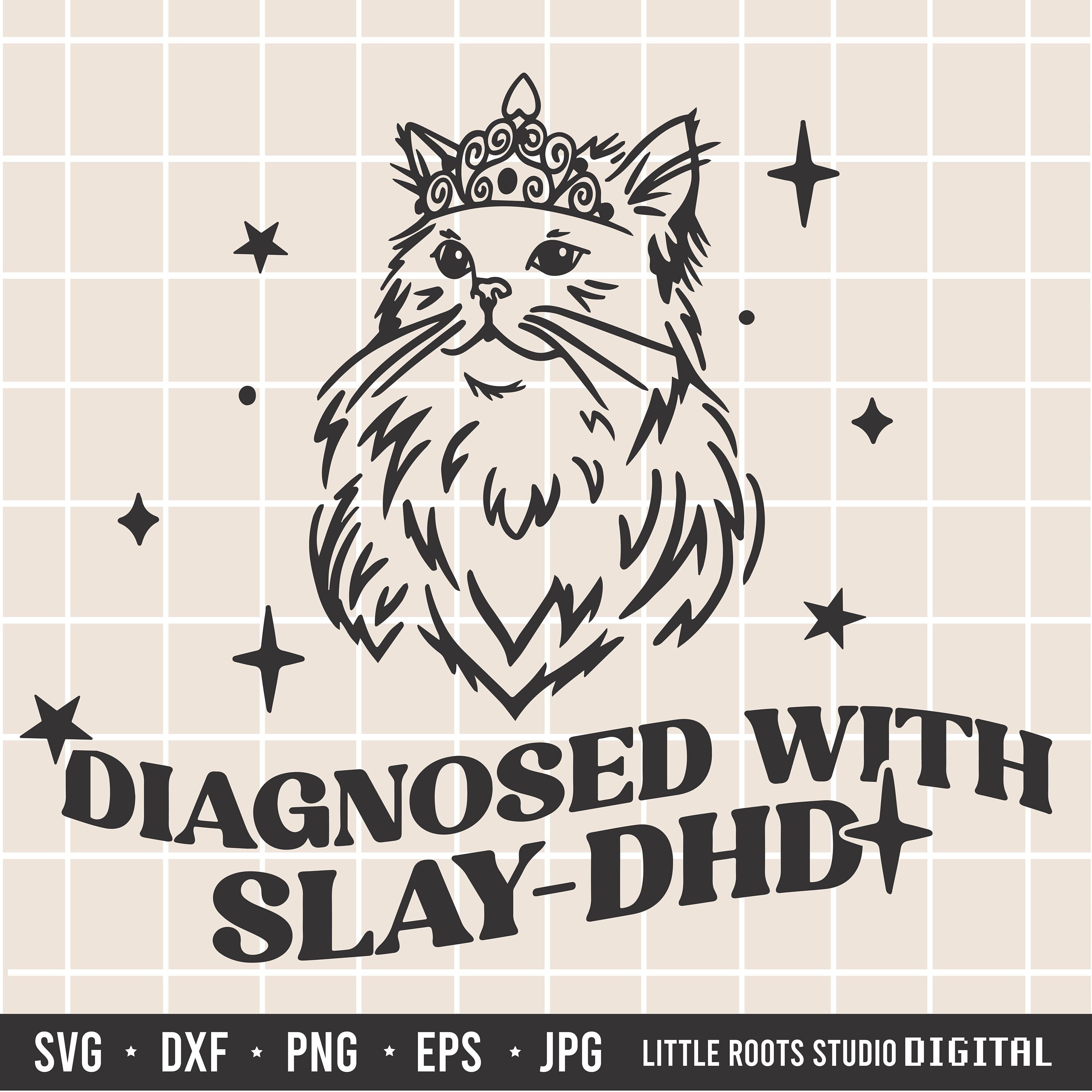 Slay-dhd Cat SVG: Funny Mental Health Quote (digital Download) - Etsy