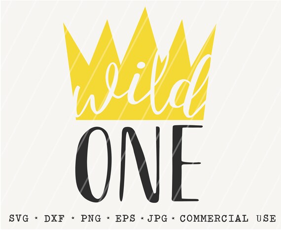 Wild One SVG / Birthday SVG / Cut File / Cricut / Silhouette / | Etsy