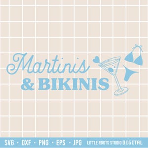 Martinis & Bikinis Svg / Beach Svg / Vacation Svg / Bikini Svg ...