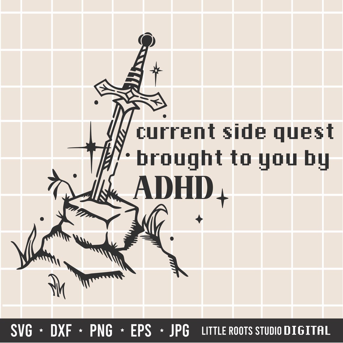 ADHD Side Quest Sword Svg: Funny Sarcastic Mental Health (digital ...