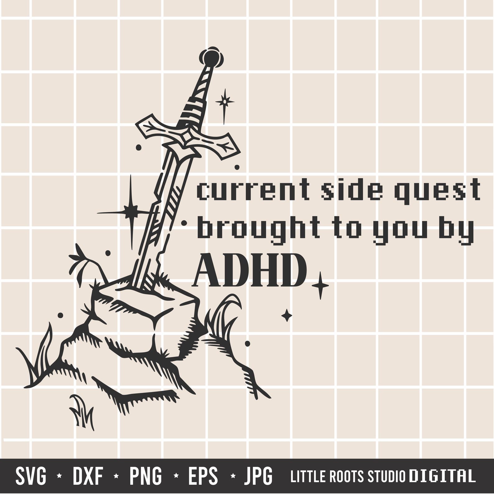 ADHD Side Quest Sword Svg: Funny Sarcastic Mental Health (digital ...