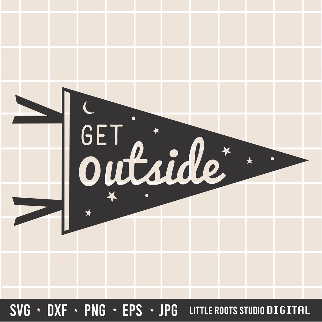 Get Outside Pennant SVG: Moon, Stars, Camping Cut File (digital ...