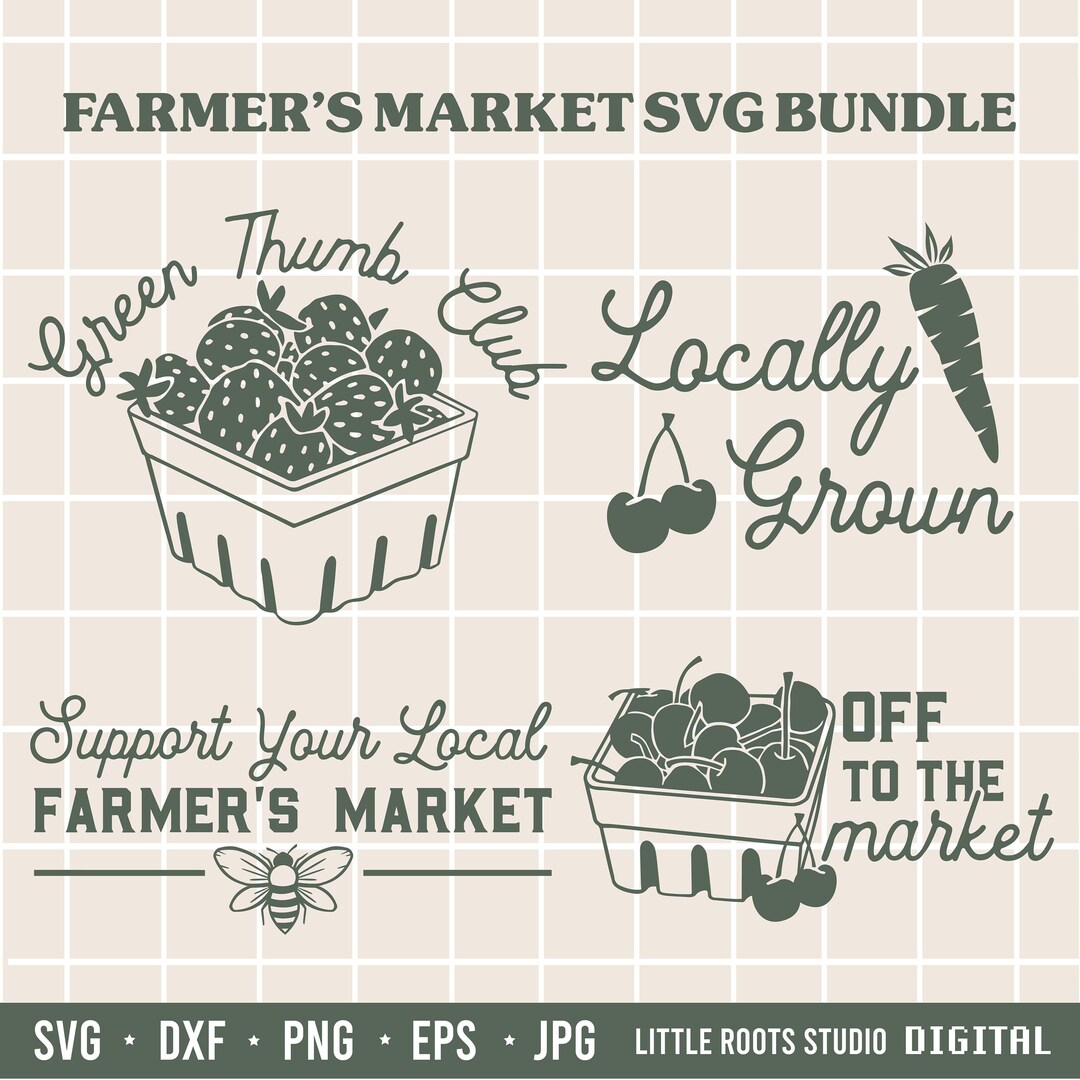 Farmer's Market SVG Bundle: Locally Grown Designs (digital Download) - Etsy