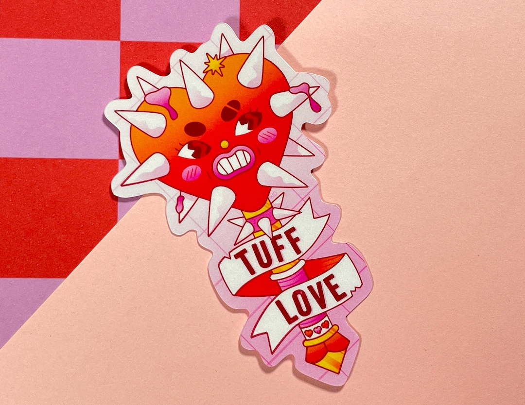 Tough Love Matte Sticker | Bad Girls Club | Stickers for Baddies | Cute ...