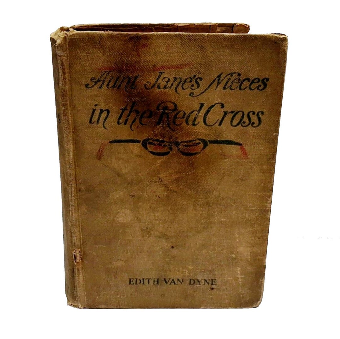 Antique 1918 "aunt Jane's Nieces in the Cross" by Edith Van Dyne ...