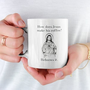 Hebrews It Mug Gift for Friend Coffee Mug Religious Humor Bible Study ...