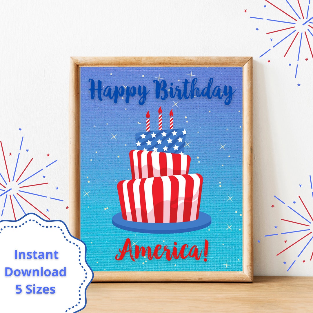 Happy Birthday America Digital Printable, 4th of July Printable ...