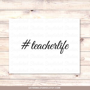 Teacher Life Digital Printable/teacher Life Printable/teacher Life ...
