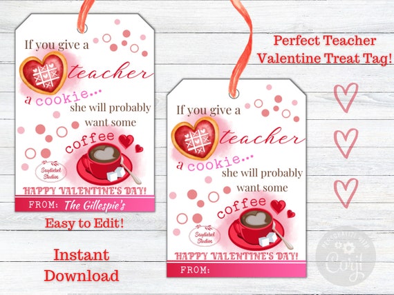 Editable If You Give a Teacher a Cookie Valentine Gift Tag | Etsy