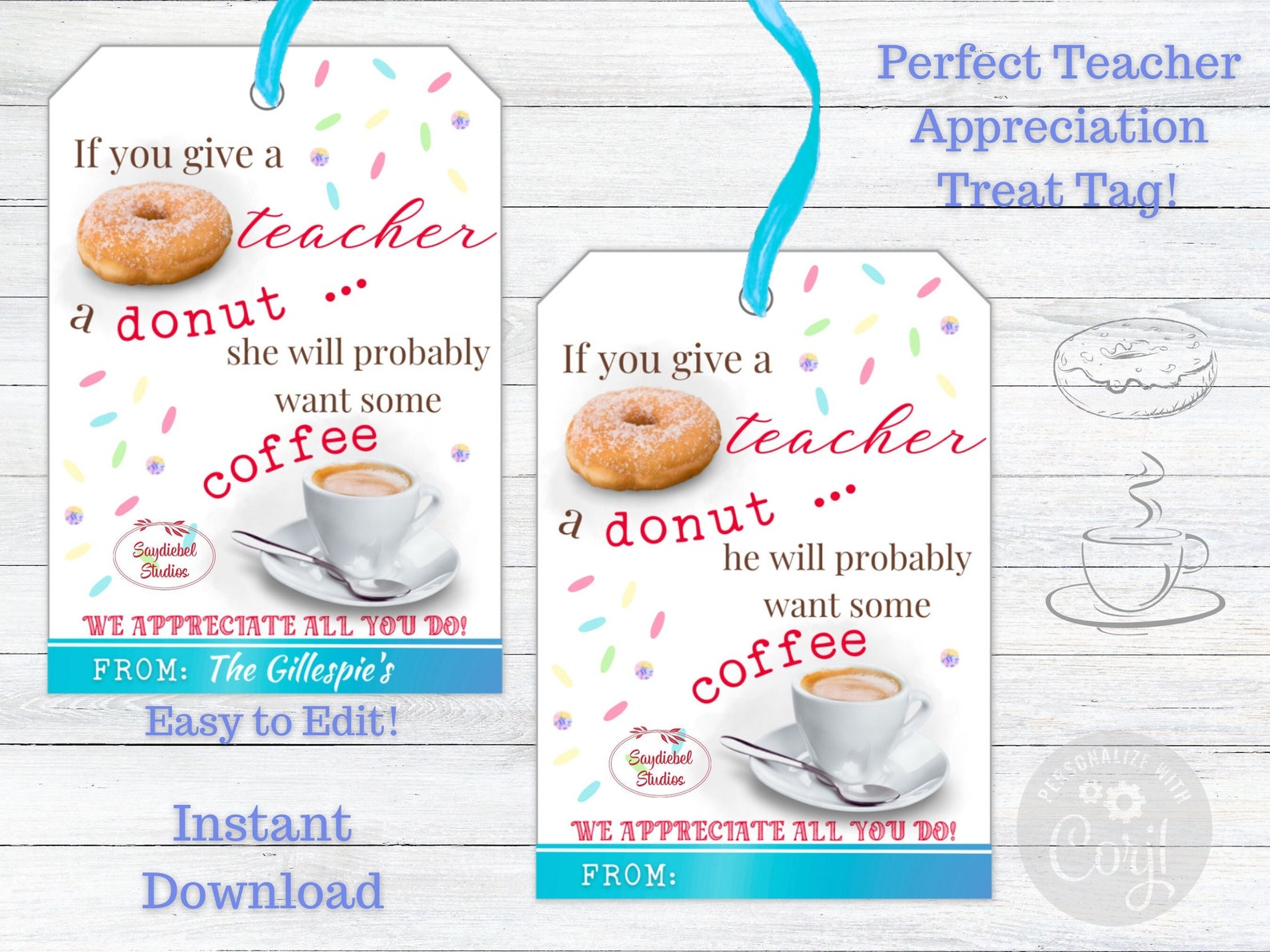 EDITABLE If You Give a Teacher a Donut Teacher Appreciation Gift Tag ...