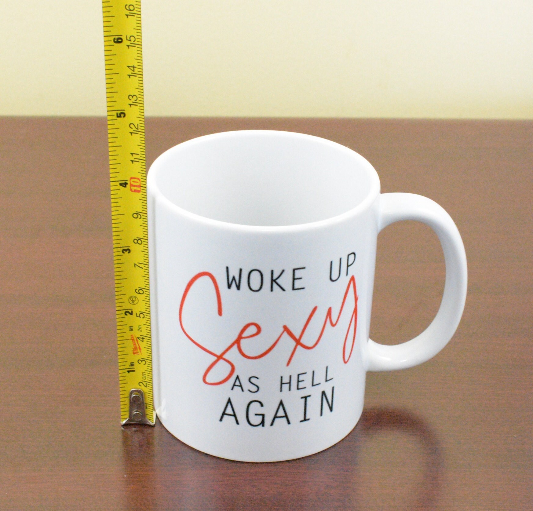 Woke up Sexy as Hell Again Coffee Mug - Etsy