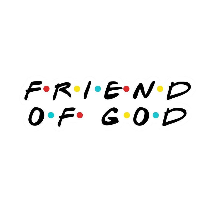 Friend of God Sticker - Etsy