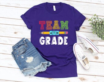 4th Team Fourth Grade Teacher Shirt PICK YOUR COLORS Tee - Etsy