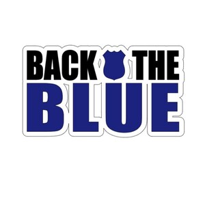 Back the Blue Layered Vinyl Decal for Cars, Trucks, Suvs, Laptops, Etc ...