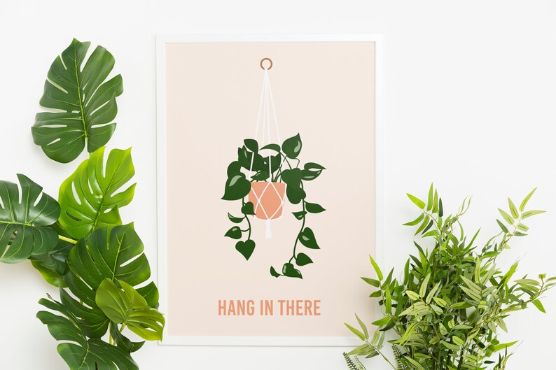 Hang in There Print Plant Lover Print Unframed A6/A5/A4/A3 - Etsy