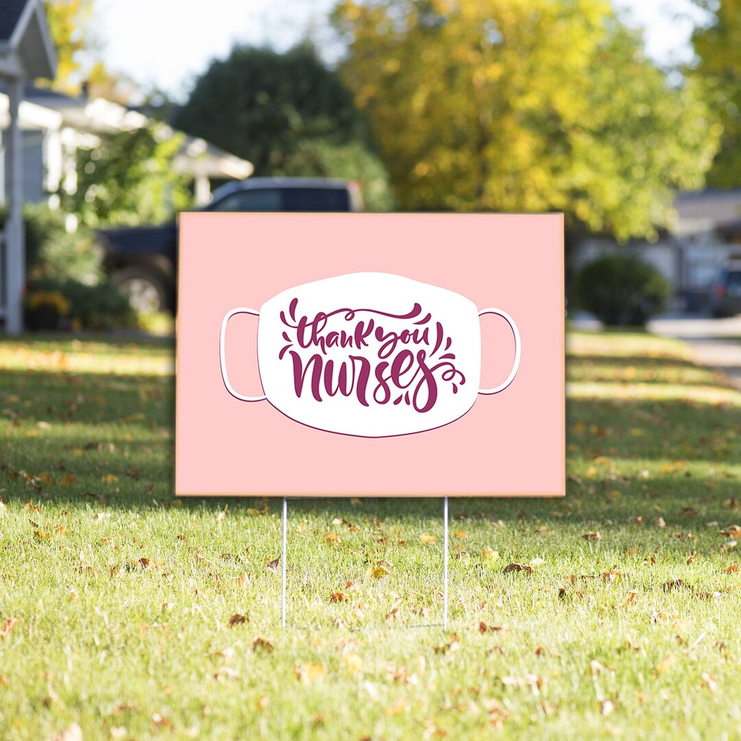 Thank You Nurses Custom Yard Sign | 18" X 24" Customized Sign - Etsy