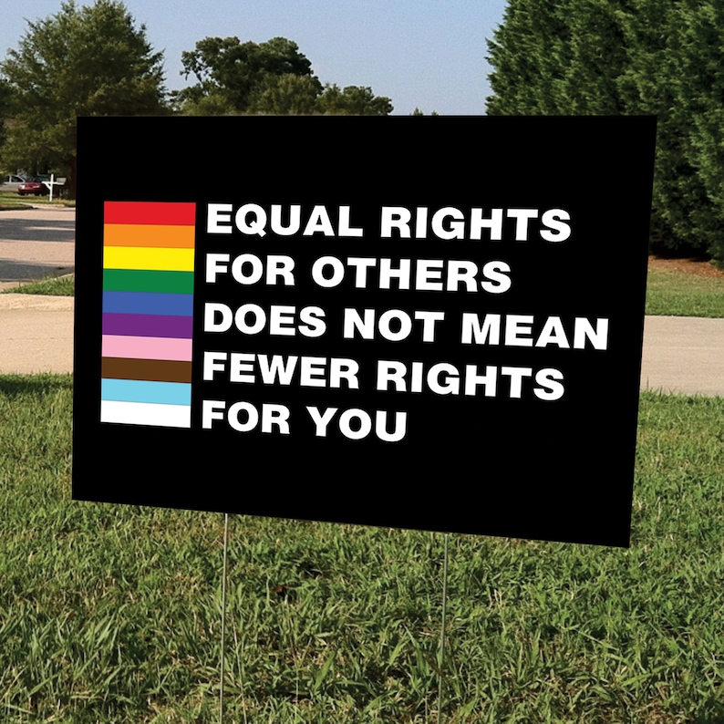 Equal Rights Pride Yard Sign | LGBTQ+ Support Lawn Sign - Etsy