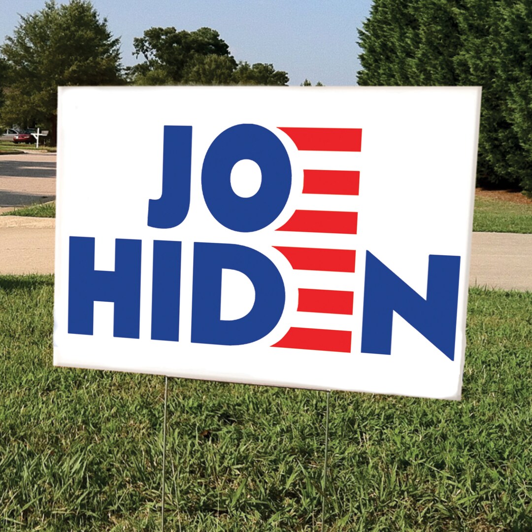 Joe Hiden Funny Yard Sign 18 X 24 Political Yard Sign - Etsy