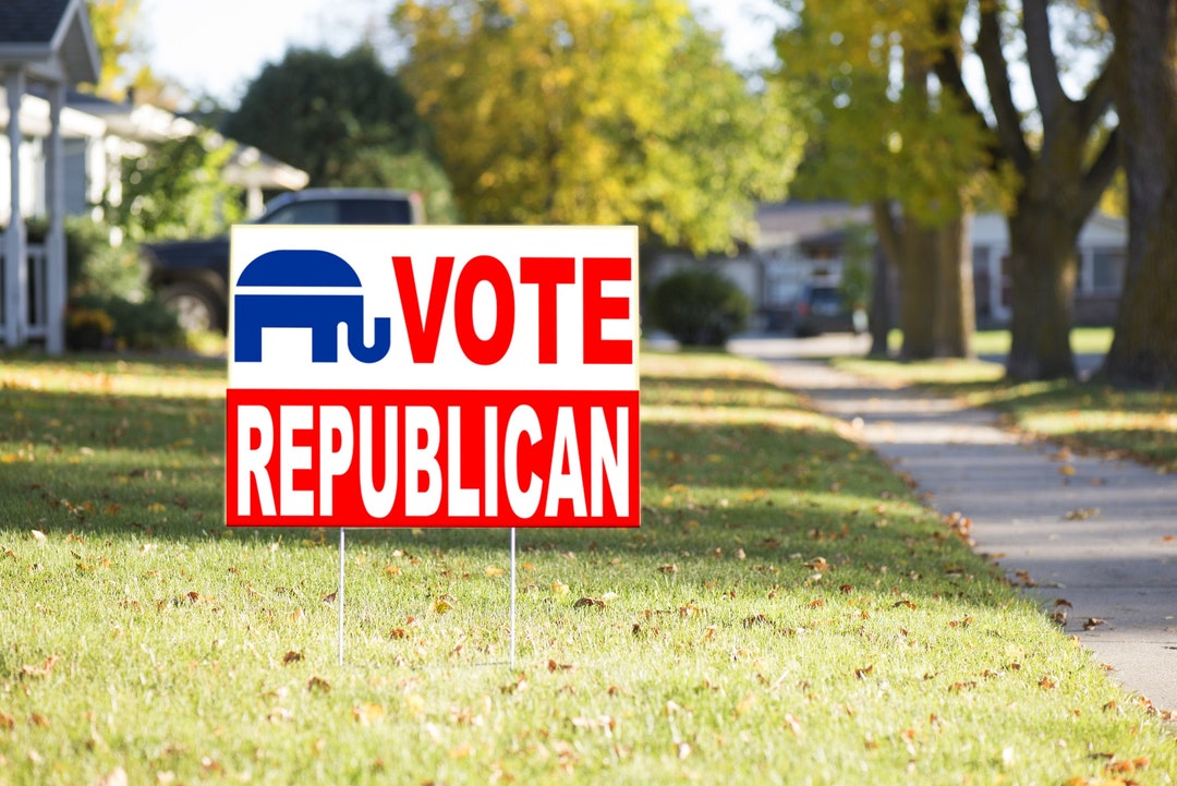 Vote Republican Yard Sign | 18" X 24" Political Sign - Etsy