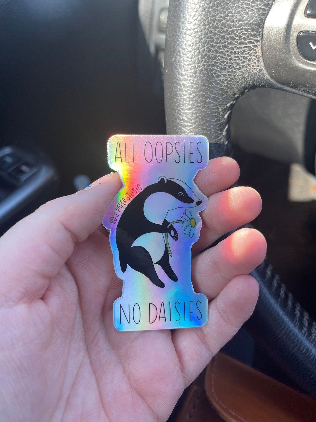 All Oopsies No Daisies Holographic Sticker | Bernadette the Badger ...